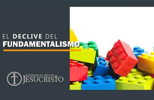 El Declive del Fundamentalismo
