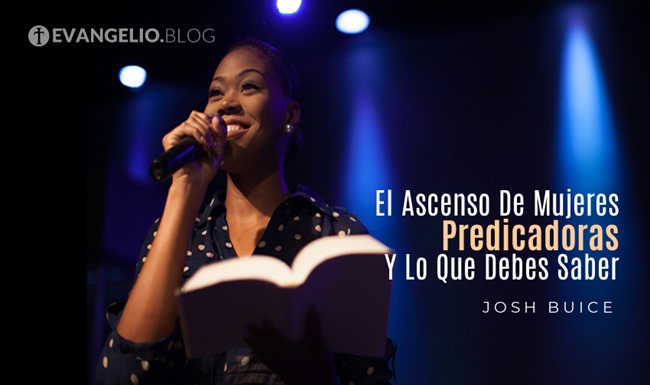 El Ascenso De Mujeres Predicadoras Y Lo Que Debes Saber