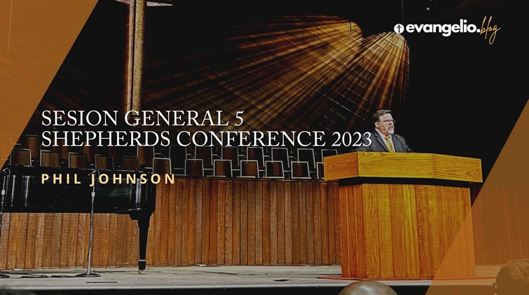 Sesión General 5 – Shepherds Conference 2023